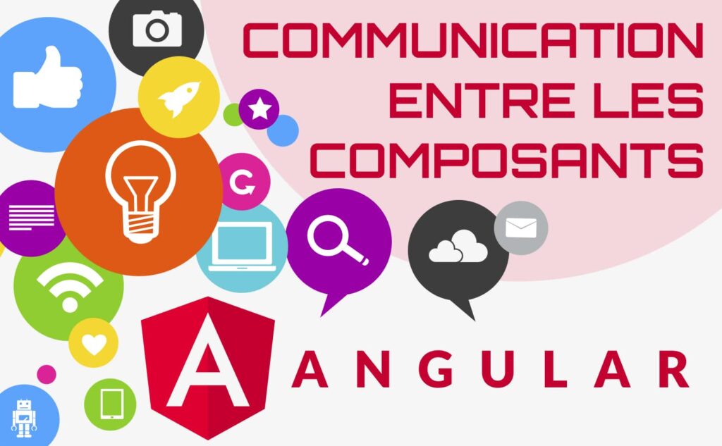 Faire communiquer les composants en Angular – Formation Développeur Web